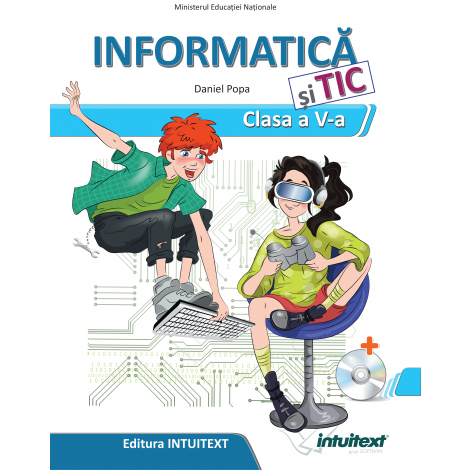 Informatica si TIC. Manual pentru clasa a V-a - Daniel Popa - Editie 2021